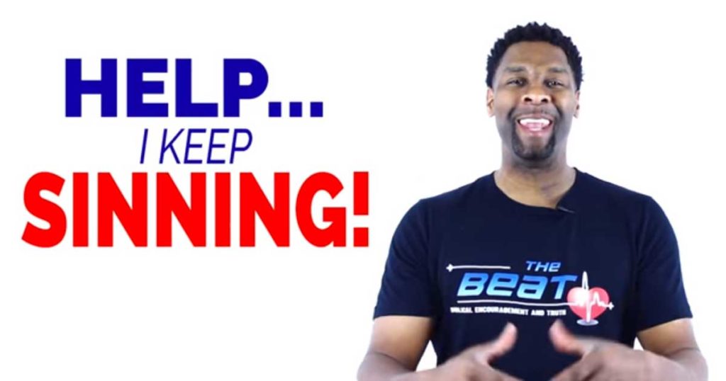 “Help! I Keep Sinning!” – Here’s What To Do When You're Stuck In Sin ...