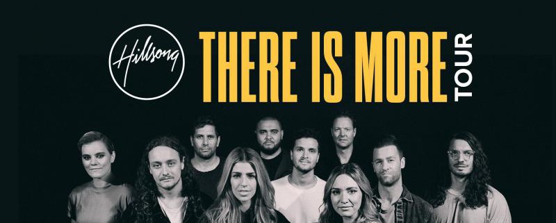 Hillsong ‘There is More’ Tour Continues To Go International | Christian ...
