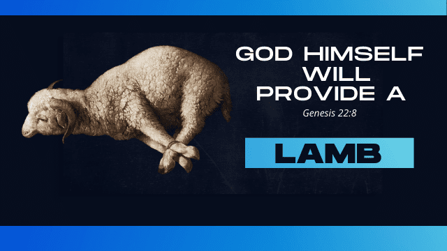 Abraham and the Lamb of God | Christian Learning & News